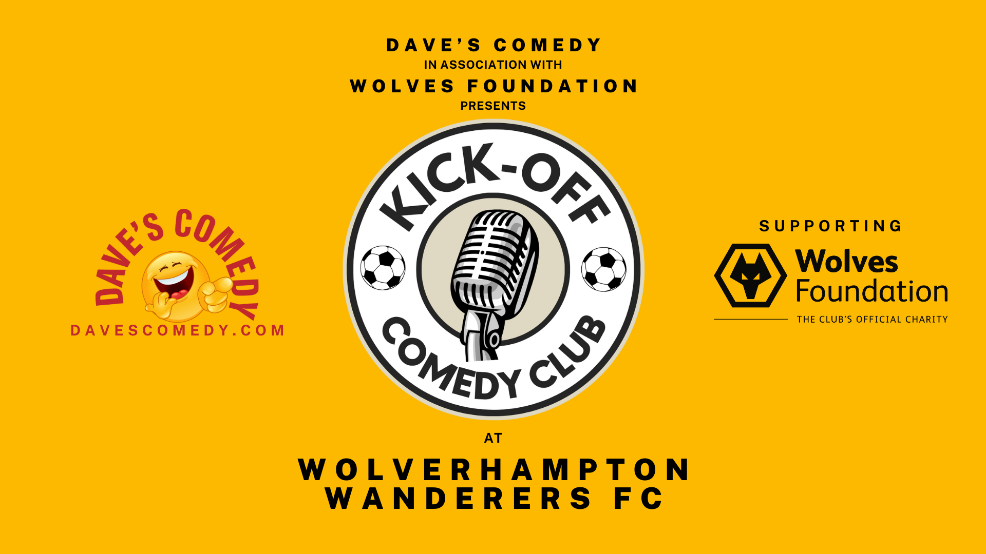 Kick-Off Comedy Night at Wolves FC - Wolves Molineux Stadium